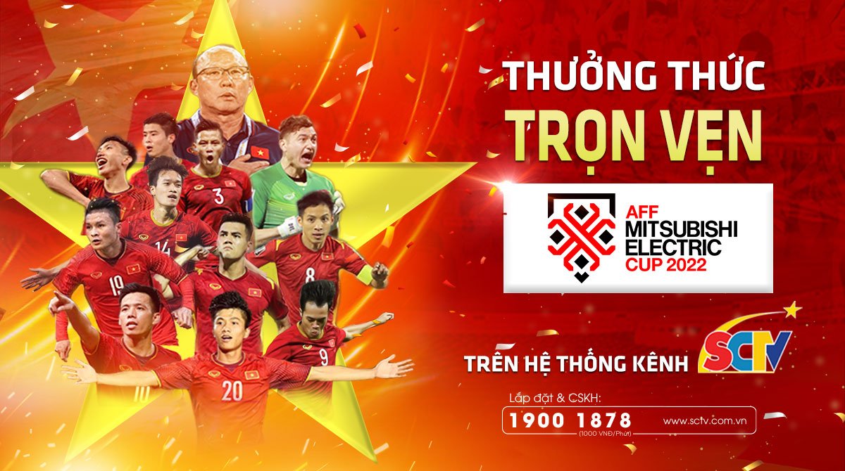 Trực tiếp AFF Cup 2022 trên cáp SCTV