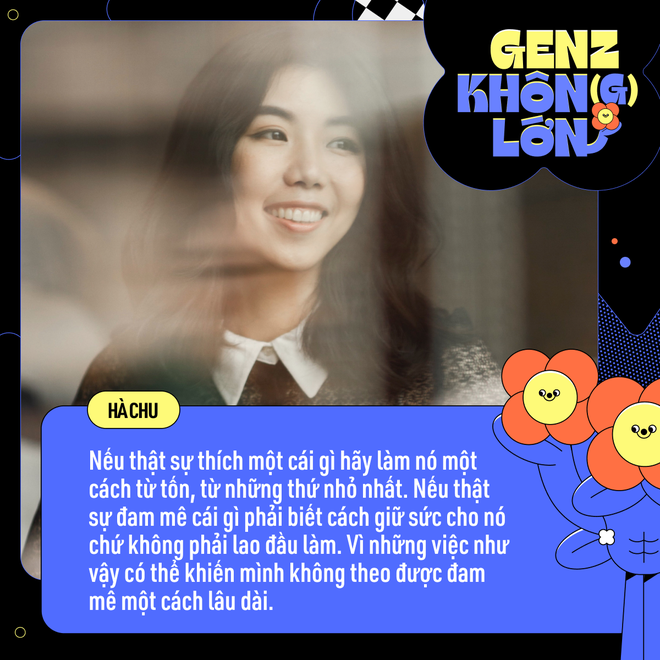Cùng Hà Chu nói về hành trình đam mê của Gen Z : “Không có ước mơ cũng ...