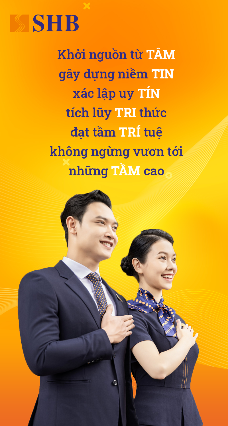 30 năm SHB và hành trình xây dựng văn hóa doanh nghiệp từ Tâm