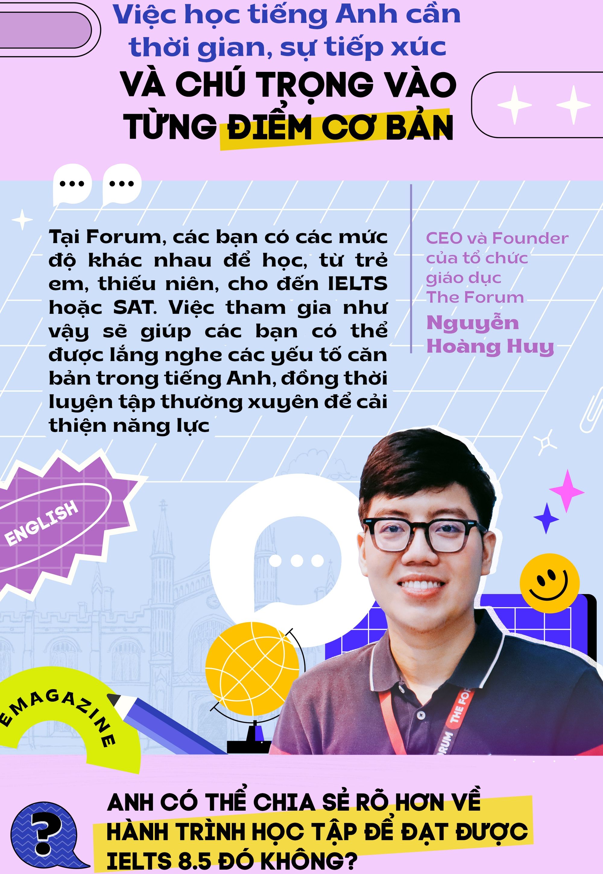 Founder The Forum: 8.5 IELTS, NCS Tiến Sĩ tại đại học top 20 thế giới