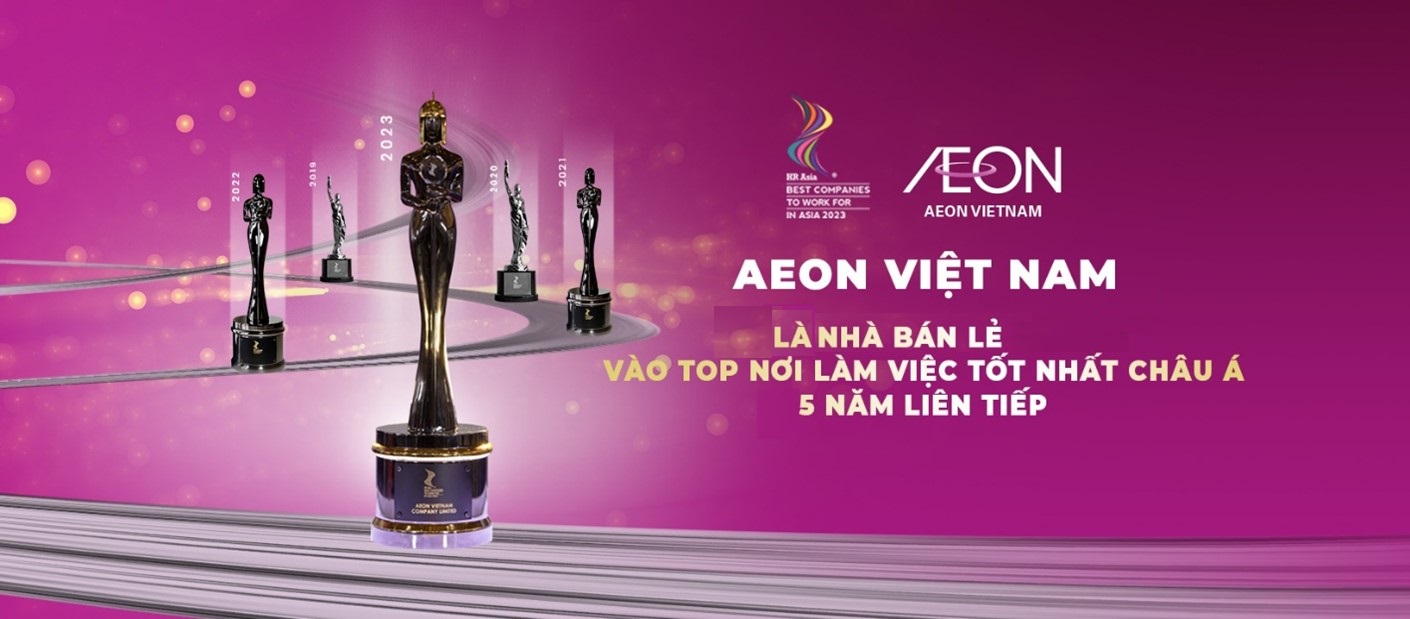 AEON Việt Nam 5 năm liền vào Top Nơi làm việc tốt nhất Châu Á