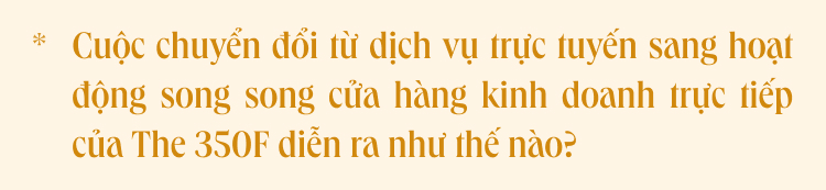 ''Người kể chuyện bằng hương vị'' tại The 350F Dessert & More