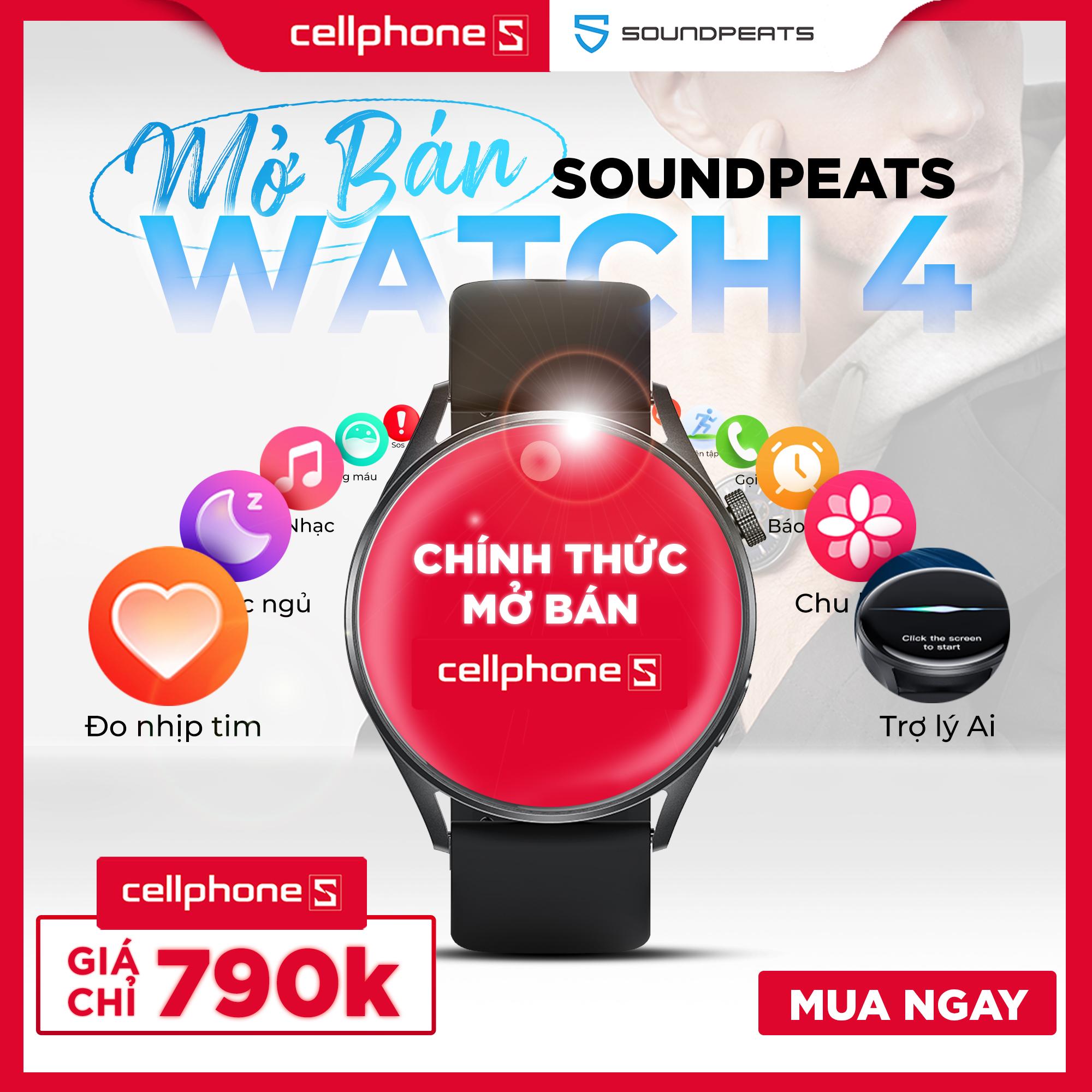 SoundPEATS ra mắt Watch 4 sau 2 năm tạm ngưng trên đường đua SmartWatch