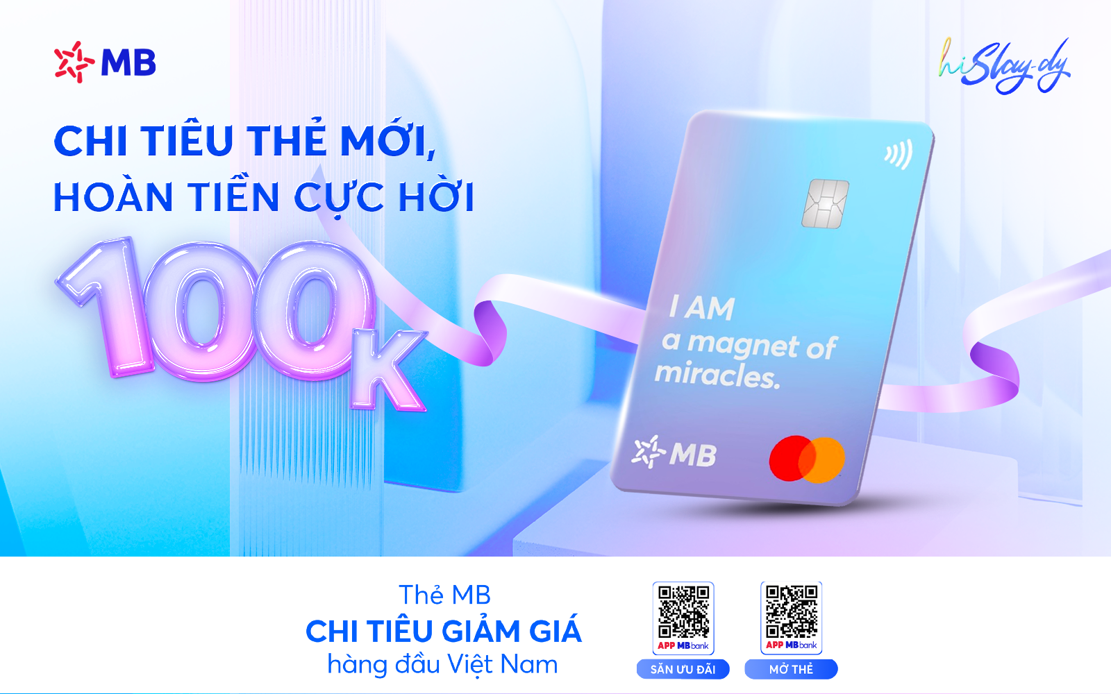 Độc lạ với thẻ MB Mastercard Hi Slay-dy, chi tiêu càng nhiều ưu đãi ...