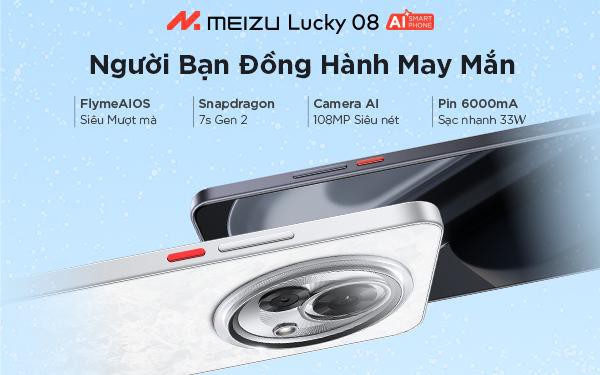 Meizu Lucky 08 12GB/256GB - Trải nghiệm hiệu năng vượt mong đợi với giá tầm trung